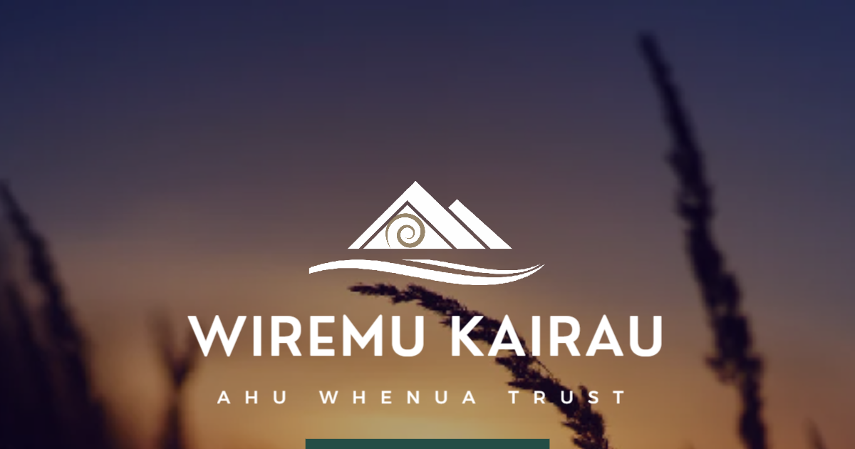 Wiremu Kairau Ahu Whenua Trust